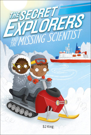 The Secret Explorers and the Missing Scientist | School Library Journal