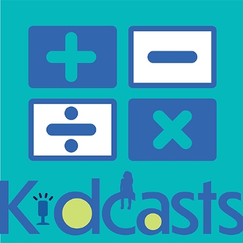 10 Podcasts About Math for K-12 Students | Kidcasts | School Library ...